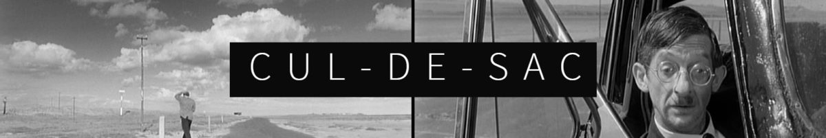 Cul de Sac, Roman Polanski: Sex, love, desire; the absurd - Mara Marietta