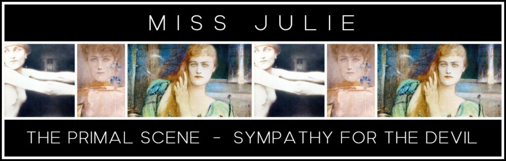 Miss Julie: Drama of the Sexes – Part 2 - Mara Marietta