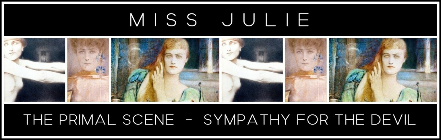 Miss Julie: Drama of the Sexes – Part 2 - Mara Marietta