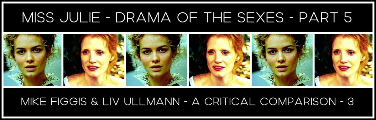 Miss Julie: Drama of the Sexes – Part 5 - Mara Marietta